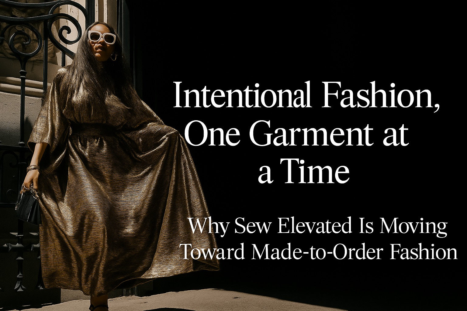 Made-to-Order Fashion: A More Sustainable, Elegant Future | Sew Elevated